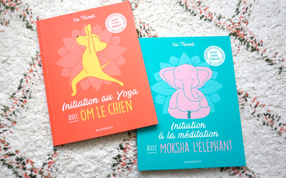 Livre enfant : Le yoga, la méditation et la pleine conscience - Blog maman